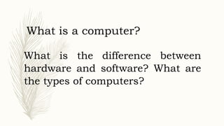 Css - INTRODUCTION-TO-COMPUTER- Lesson 1pptx | PPTX