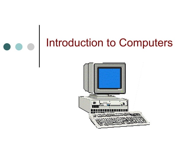 Introduction To Computers | PPT