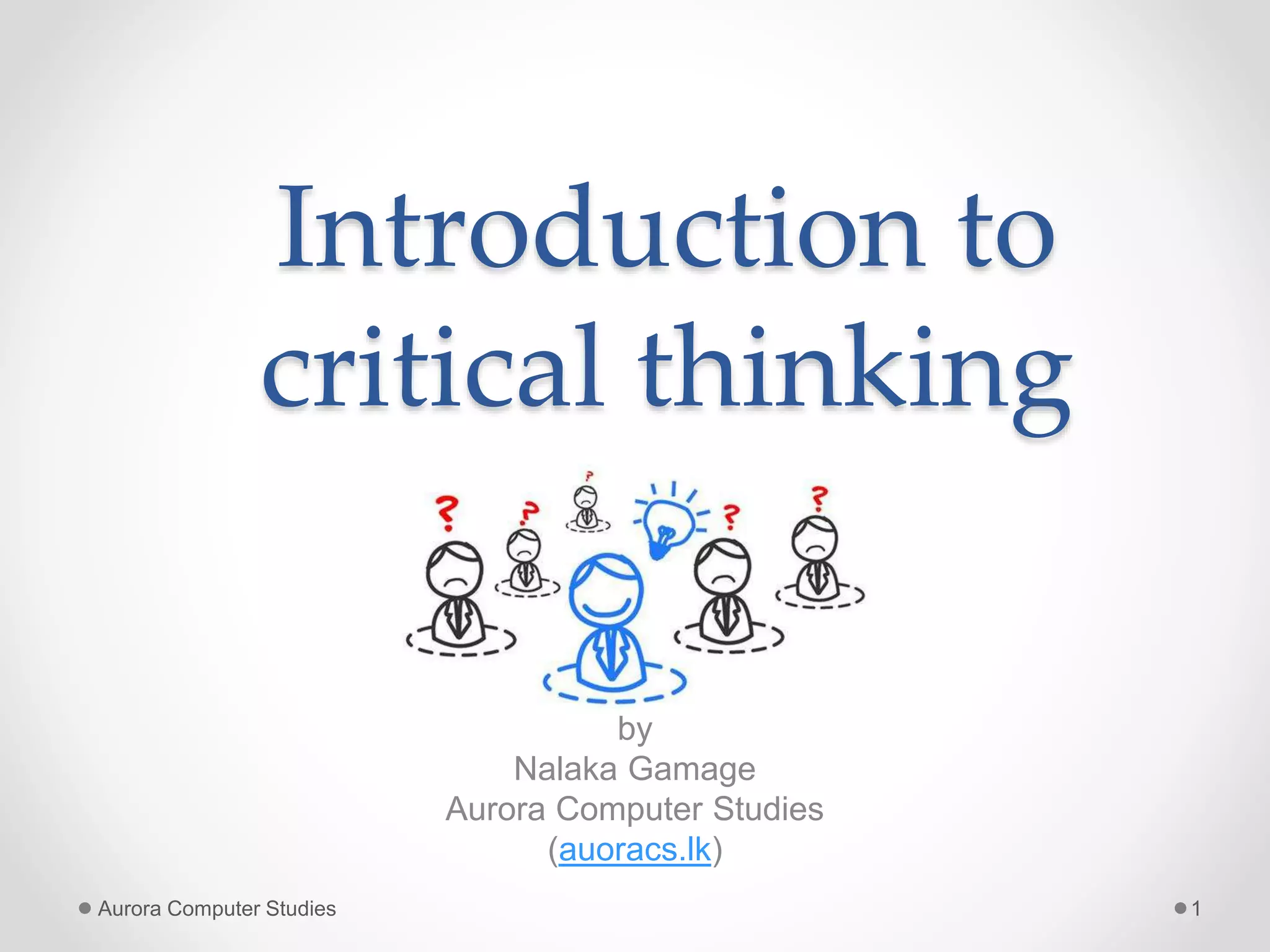 Introduction to critical thinking | PPTX