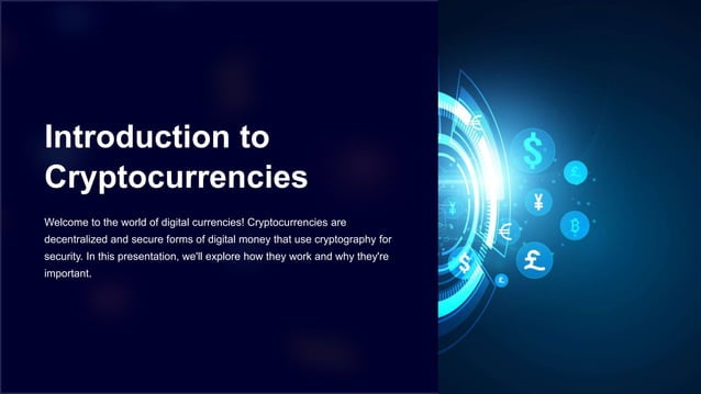 Introduction to Cryptocurrencies | PPTX | Internet | Computing