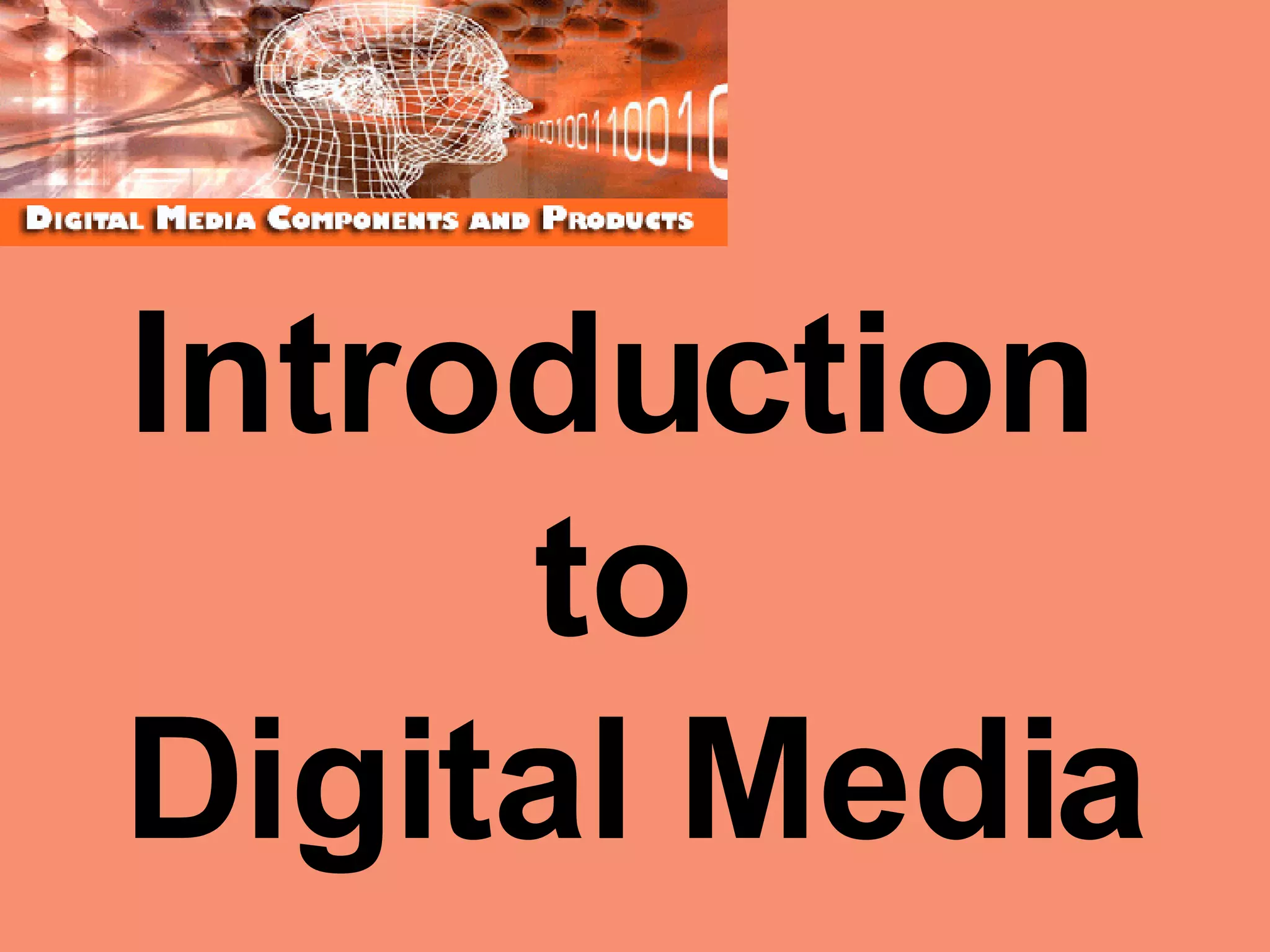 Introduction to Digital Media | PPT