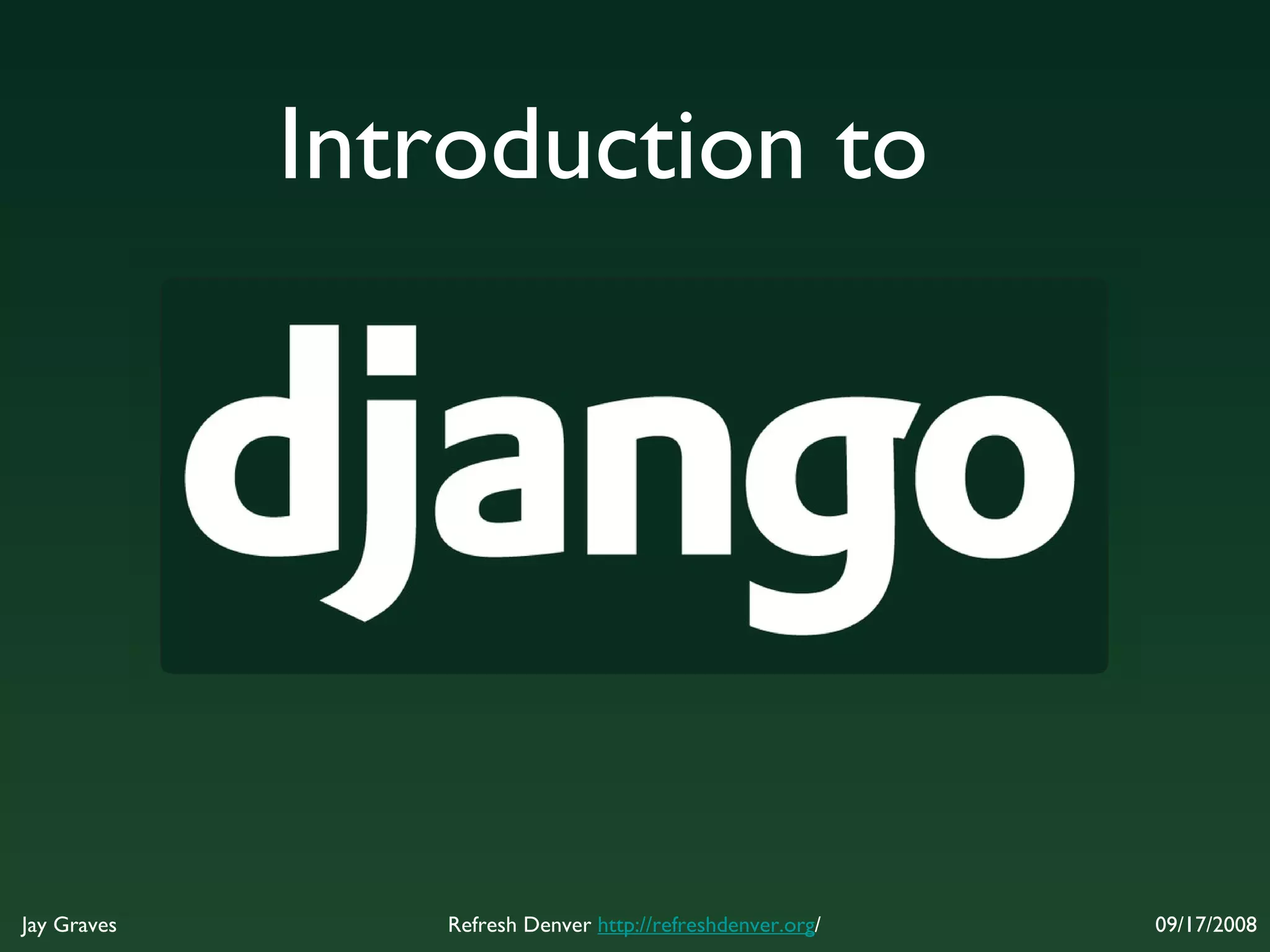 Introduction To Django | PPT