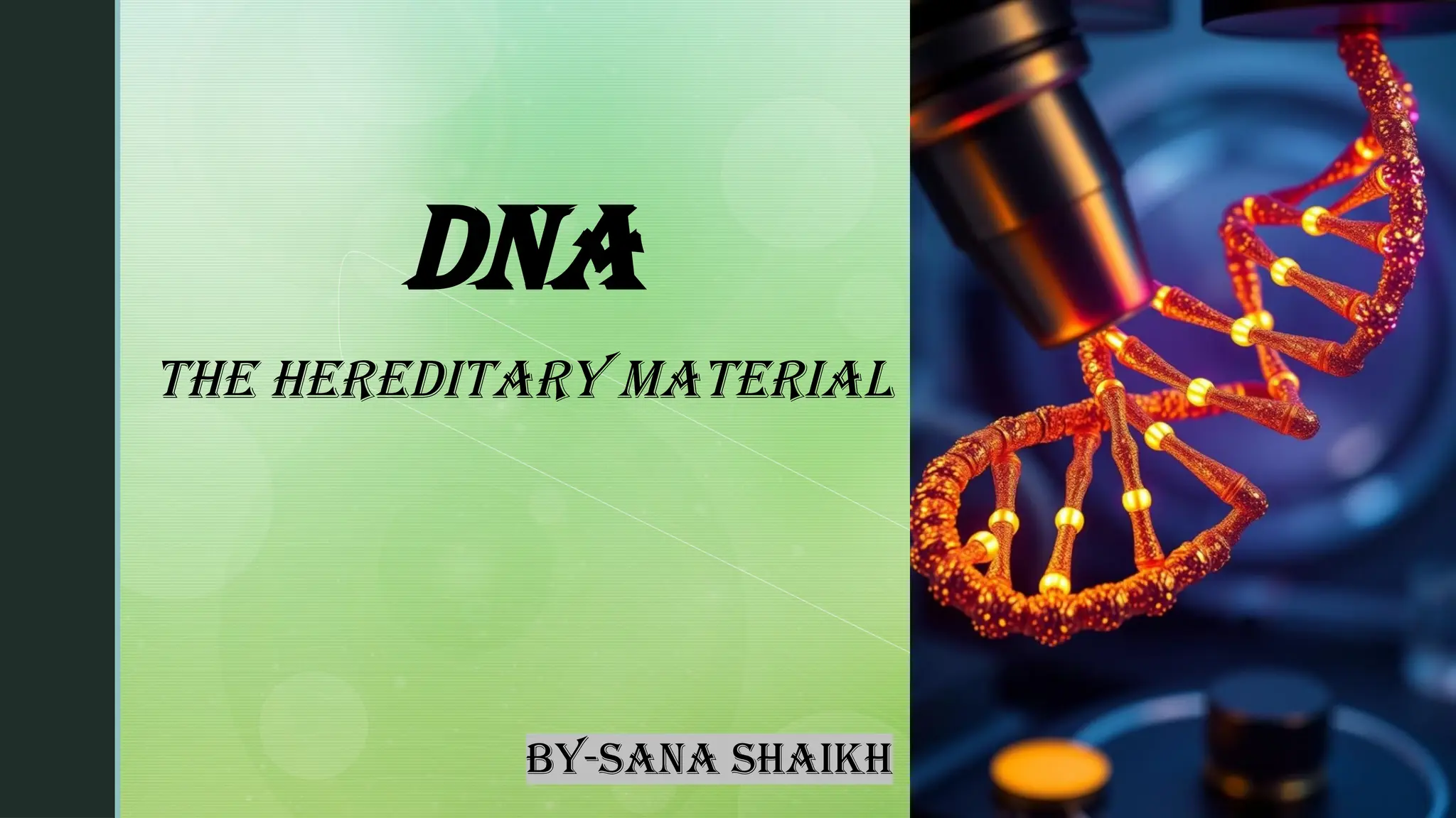 Introduction-to-DNA | Discovery | Chemical Structure | PPT