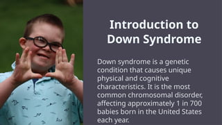 Introduction-to-Down-Syndrome - Copy.pptx