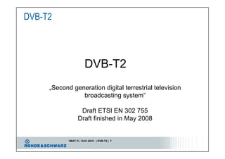 Introduction to DVB T2 "Second Generation Digital Terrestrial Video ...