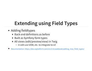 Introduction to eZ Platform v2 UI Customization | PPT