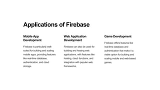 Introduction to Firebase (A Platform for developing apps) .pptx
