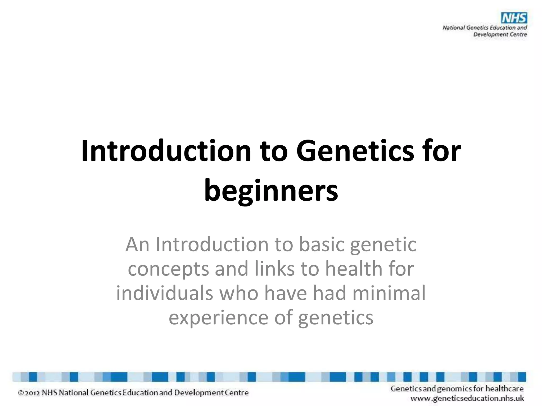 Introduction to genetics for beginners | PPTX