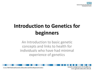 Introduction to genetics for beginners | PPTX
