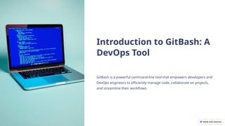 Introduction-to-GitBash-A-DevOps-Tool (1).pptx
