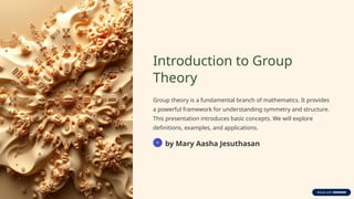 Introduction-to-Group-Theory and the application of it.pptx