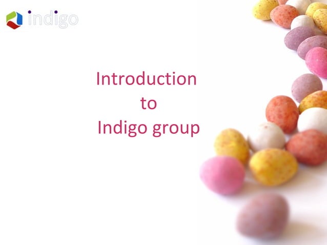 Introduction to Indigo | PPT