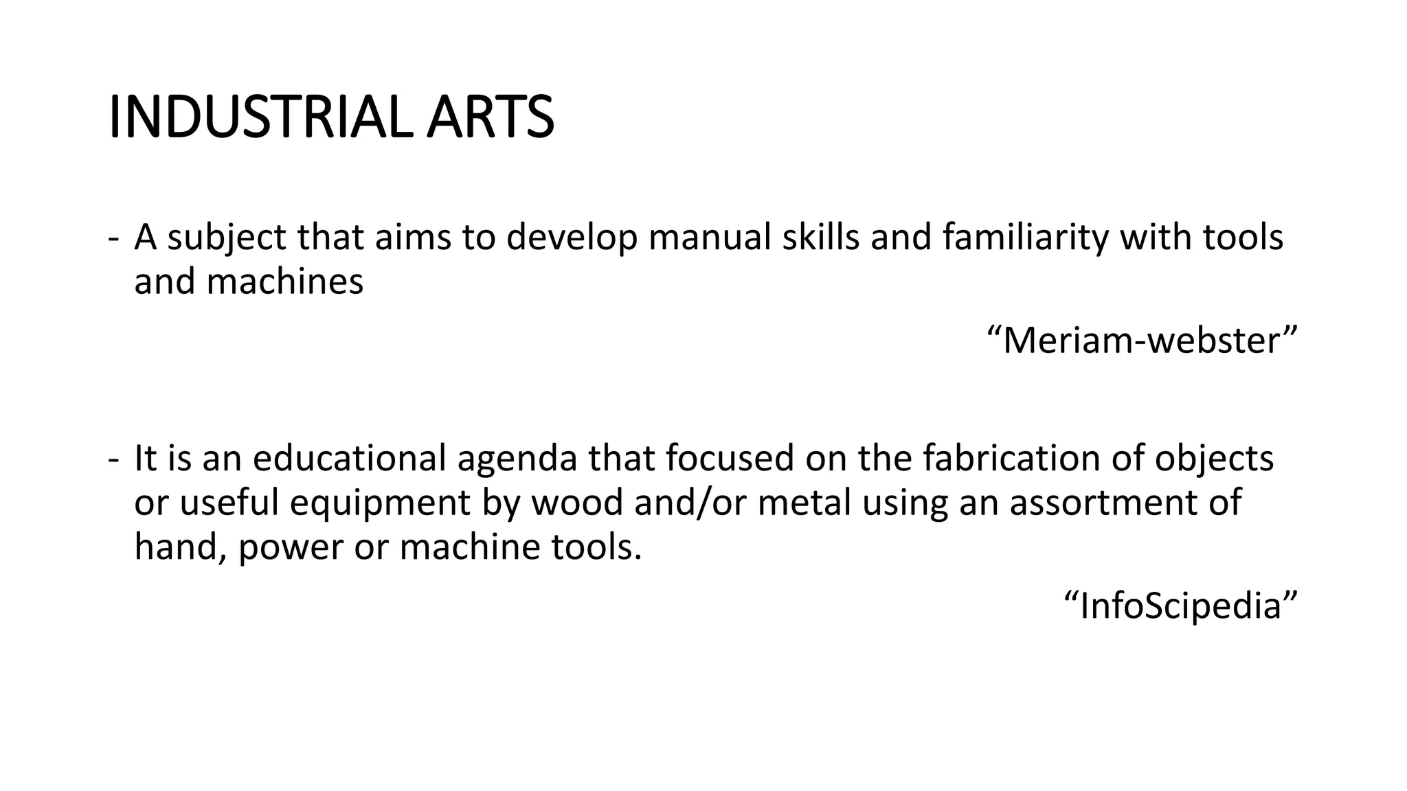 INTRODUCTION-TO-INDUSTRIAL-ARTS.pptx