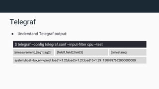 Introduction to InfluxDB and TICK Stack | PDF