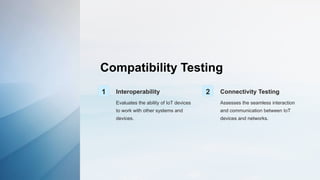 What is IoT Testing? Types, Framework & Tools | PPT