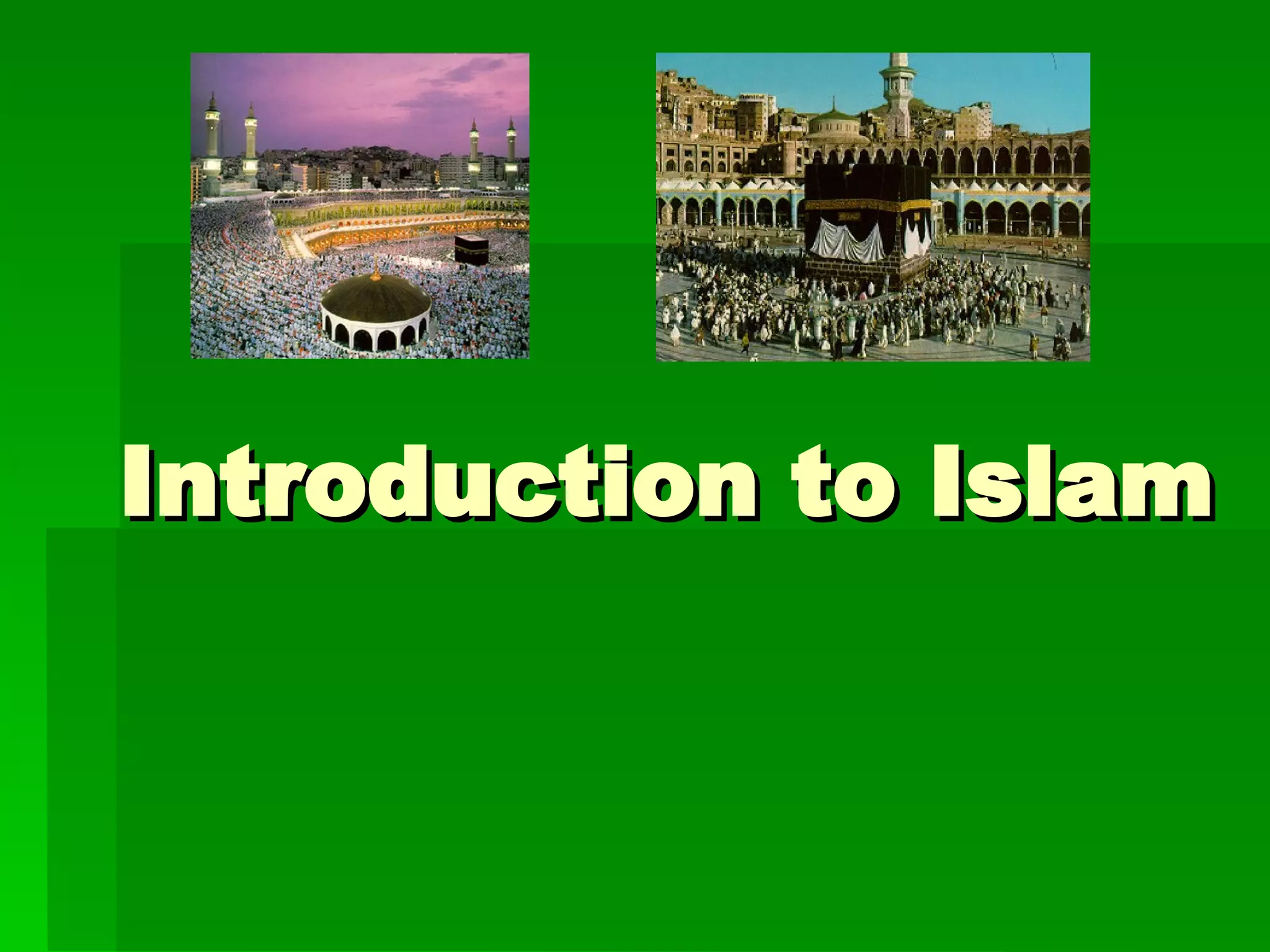 Introduction to Islam | PPT | Islam | Religion & Spirituality