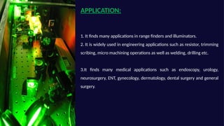TYPES OF LASER ,PROCESS CHARACTERISTICS AND APPLICATIONS | PPT