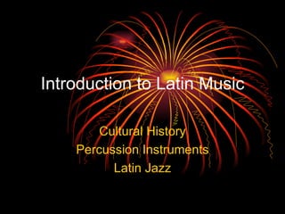Introduction To Latin Music | PPT