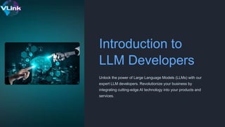 Introduction-to-LLM-Developers-Guide.pptx