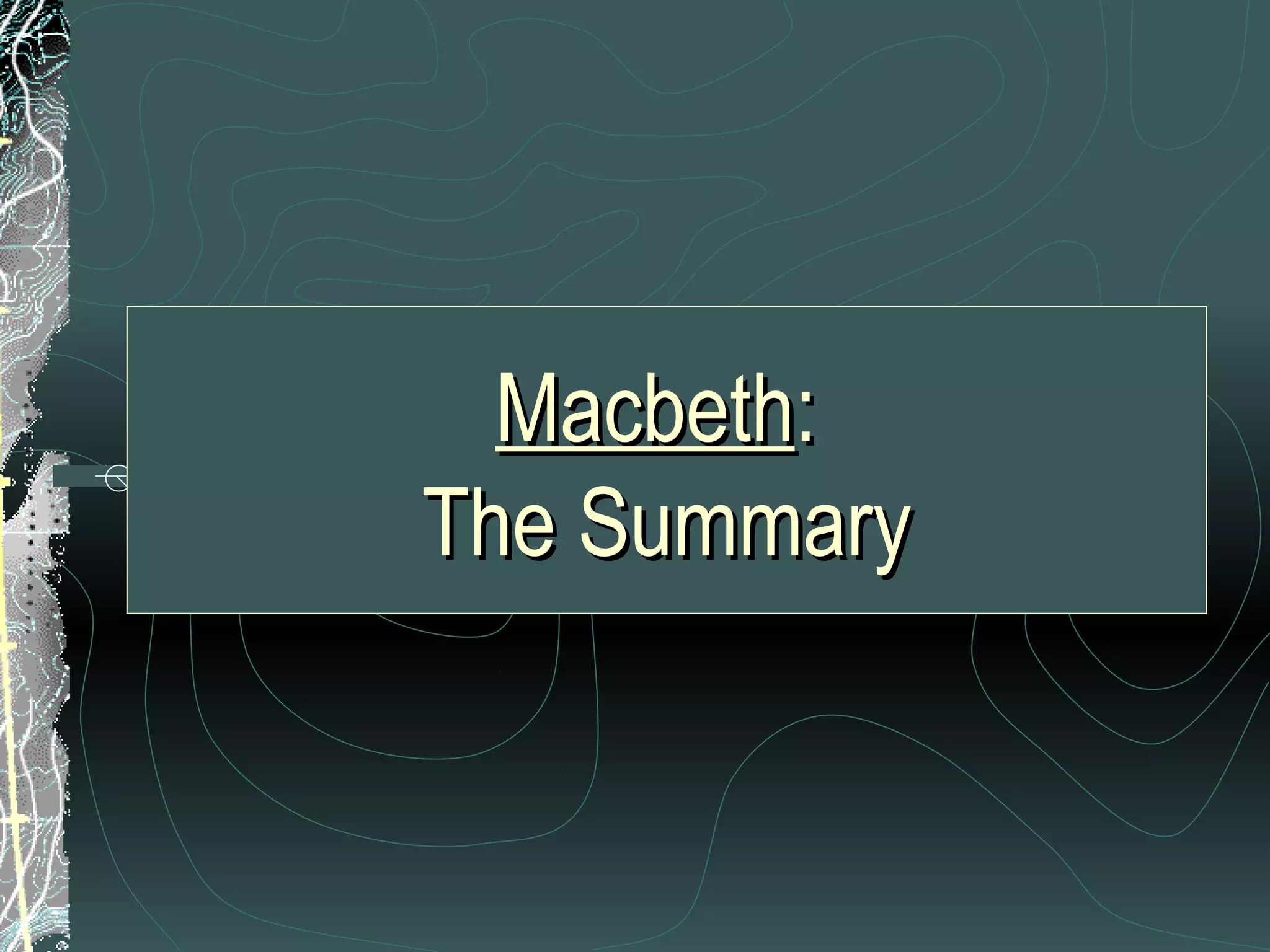 Introduction to-macbeth history ppt | PPT