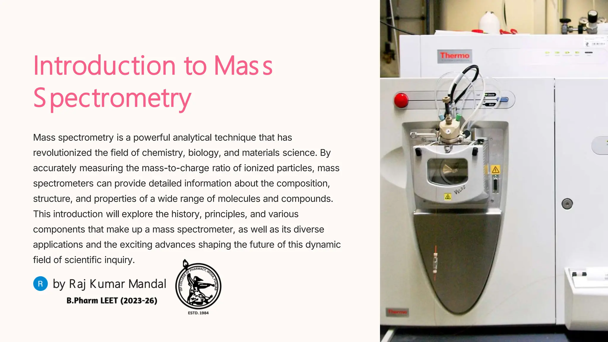 Introduction to Mass Spectrometry by Raj Kumar Mandal. | PPT