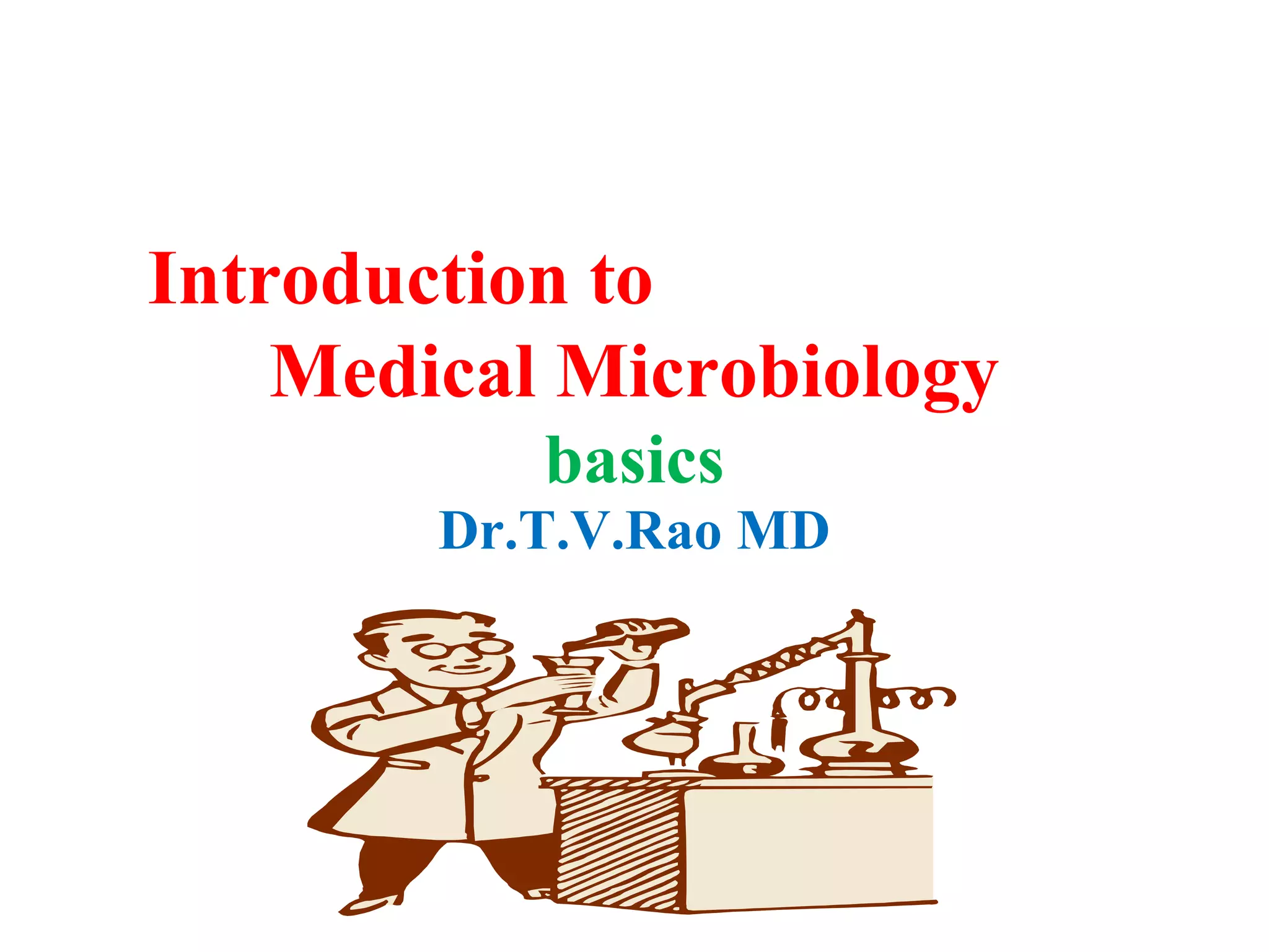 Introduction to Medical Microbiology basics | PPT