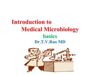 Introduction to Medical Microbiology basics | PPT