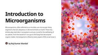 Introduction to Microorganisms on Slideshare by Raj Kumar Mandal | PPT