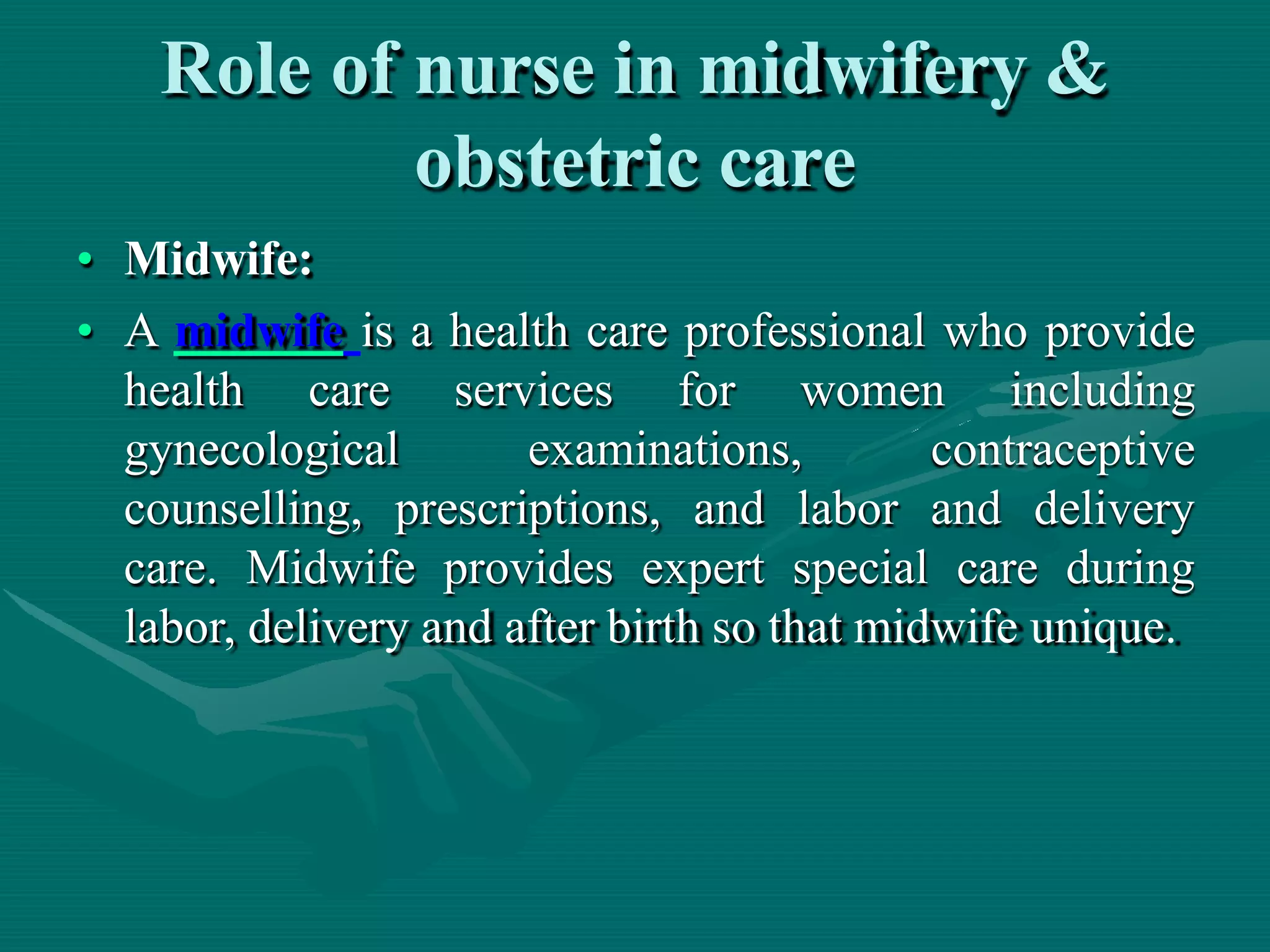 Introduction to-midwifery-obstetrical-nursing | PPTX