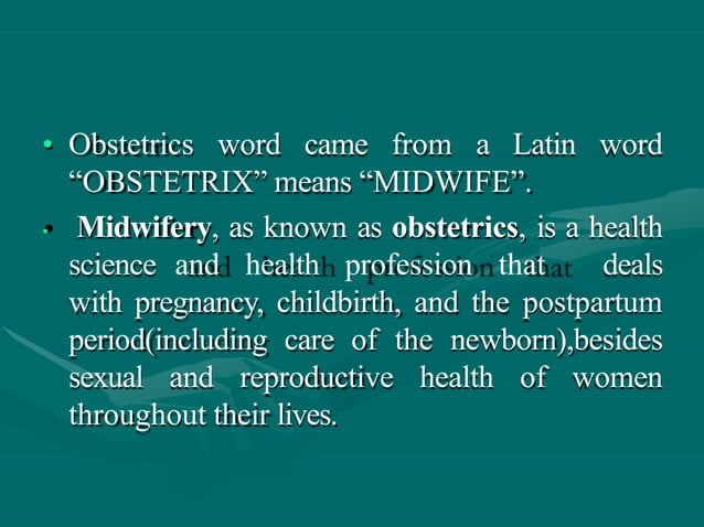 Introduction to-midwifery-obstetrical-nursing | PPTX | Pregnancy ...