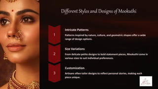 Mookuthi is an artisanal nose ornament brand based in Madras. | PPTX