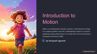 Introduction-to-Motion.pptx mdsfdghdfshgdgs | PPTX | Physics | Science