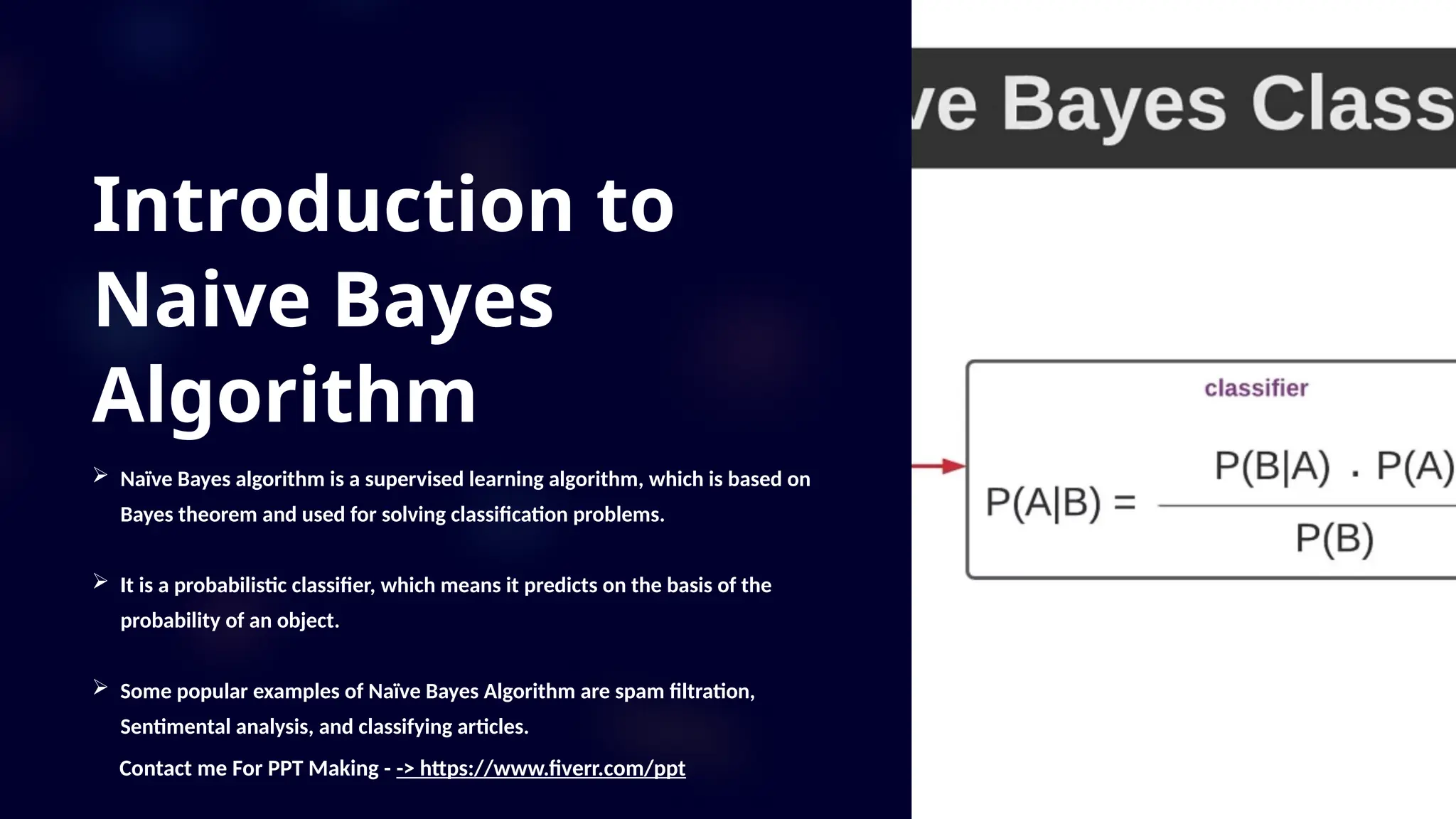 Introduction to Naive Bayes Algorithm ppt | PPTX Introduction to Naive Bayes Algorithm ppt | PPTX