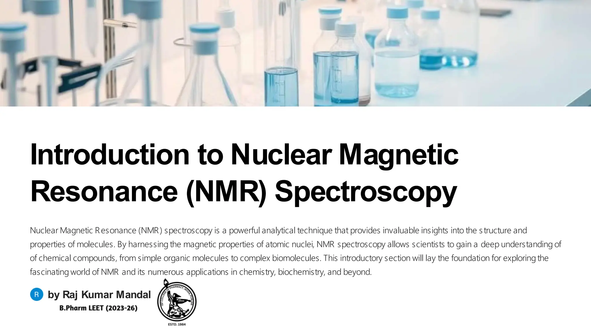 Introduction to Nuclear Magnetic Resonance NMR Spectroscopy by Raj Kumar Mandal. | PPT