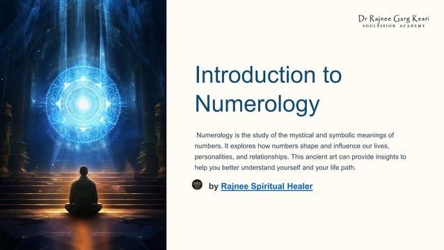 Introduction-to-Numerology-Rajnee Spiritual Healer .pptx