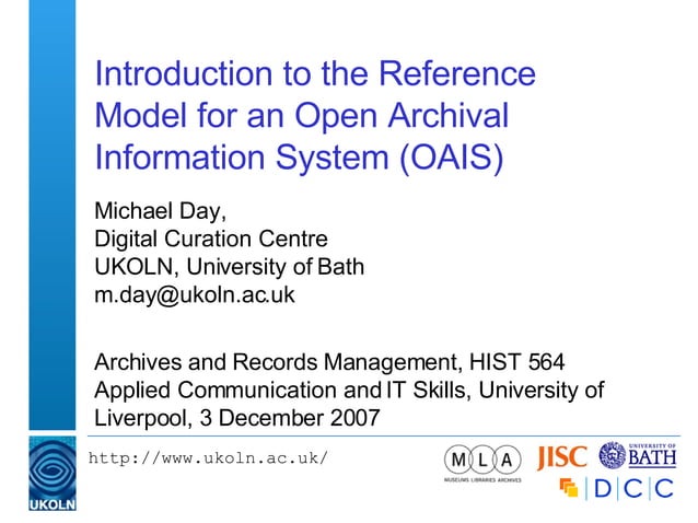 Introduction to the Reference Model for an Open Archival Information System (OAIS) | PPT