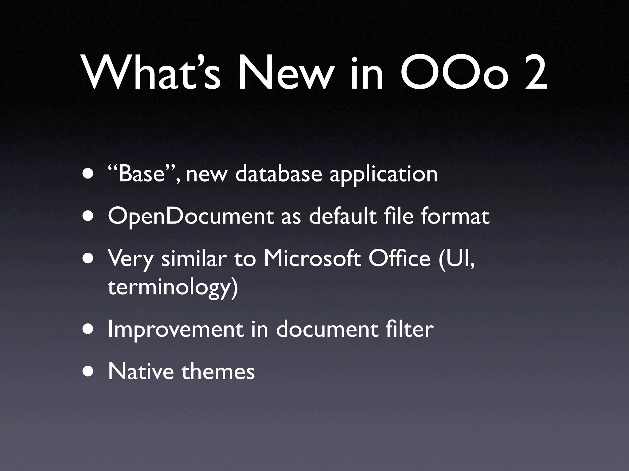Introduction to OpenOffice.org 2.0 | PPT