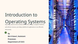 Introduction--to-Operating--Systems.pptx | Operating Systems | Computer Software and Applications