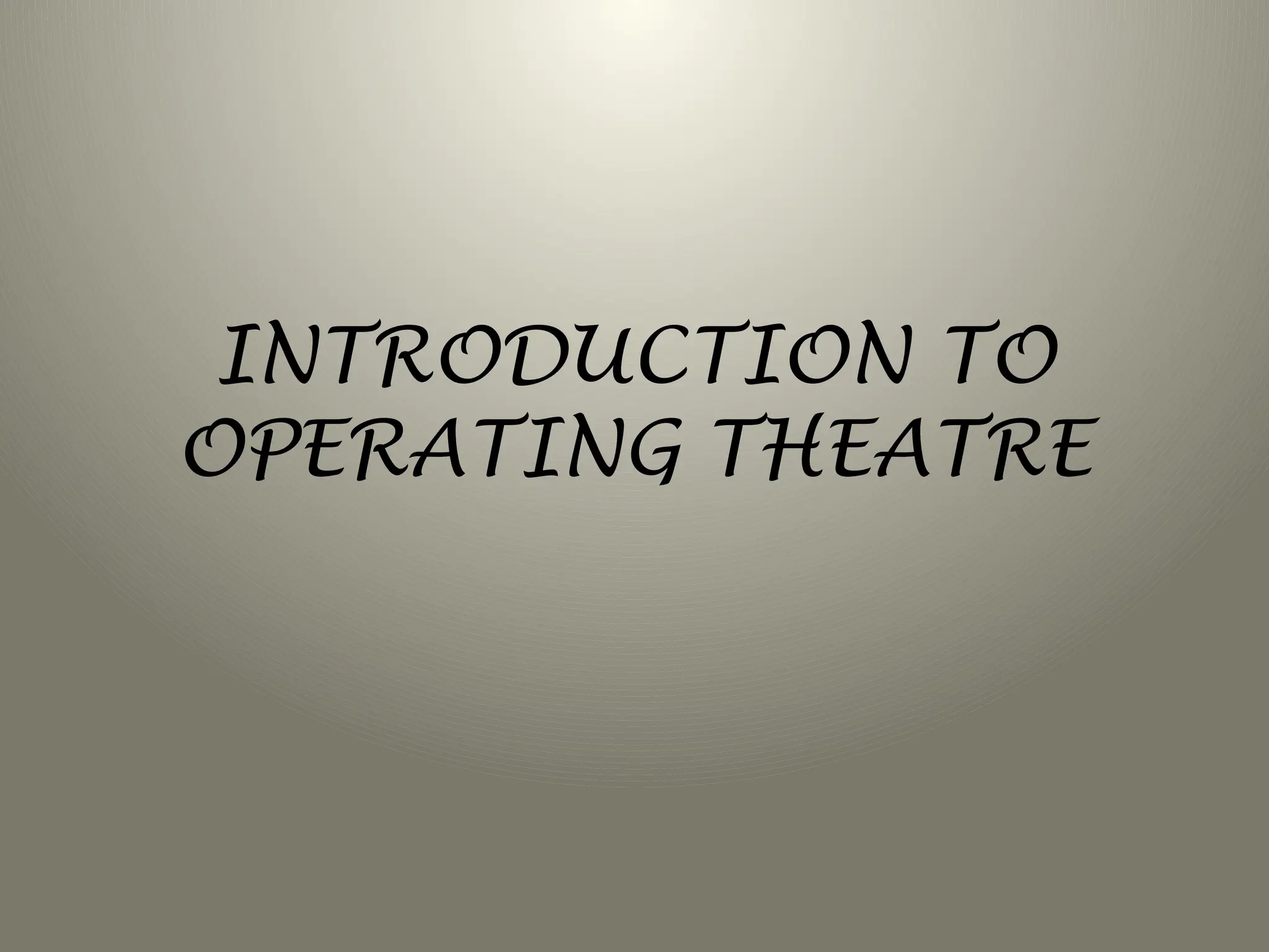 introduction-to-operating-theatre-2.pptx