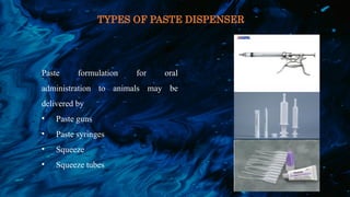 Introduction-to-Oral-Paste-and-Gels-in-Veterinary-Drug-Delivery 2.pptx