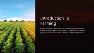 Introduction- to-Organic-Farming[1].pptx
