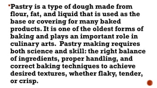 Introduction-to-pastryJ-origin-of-pastry.pptx