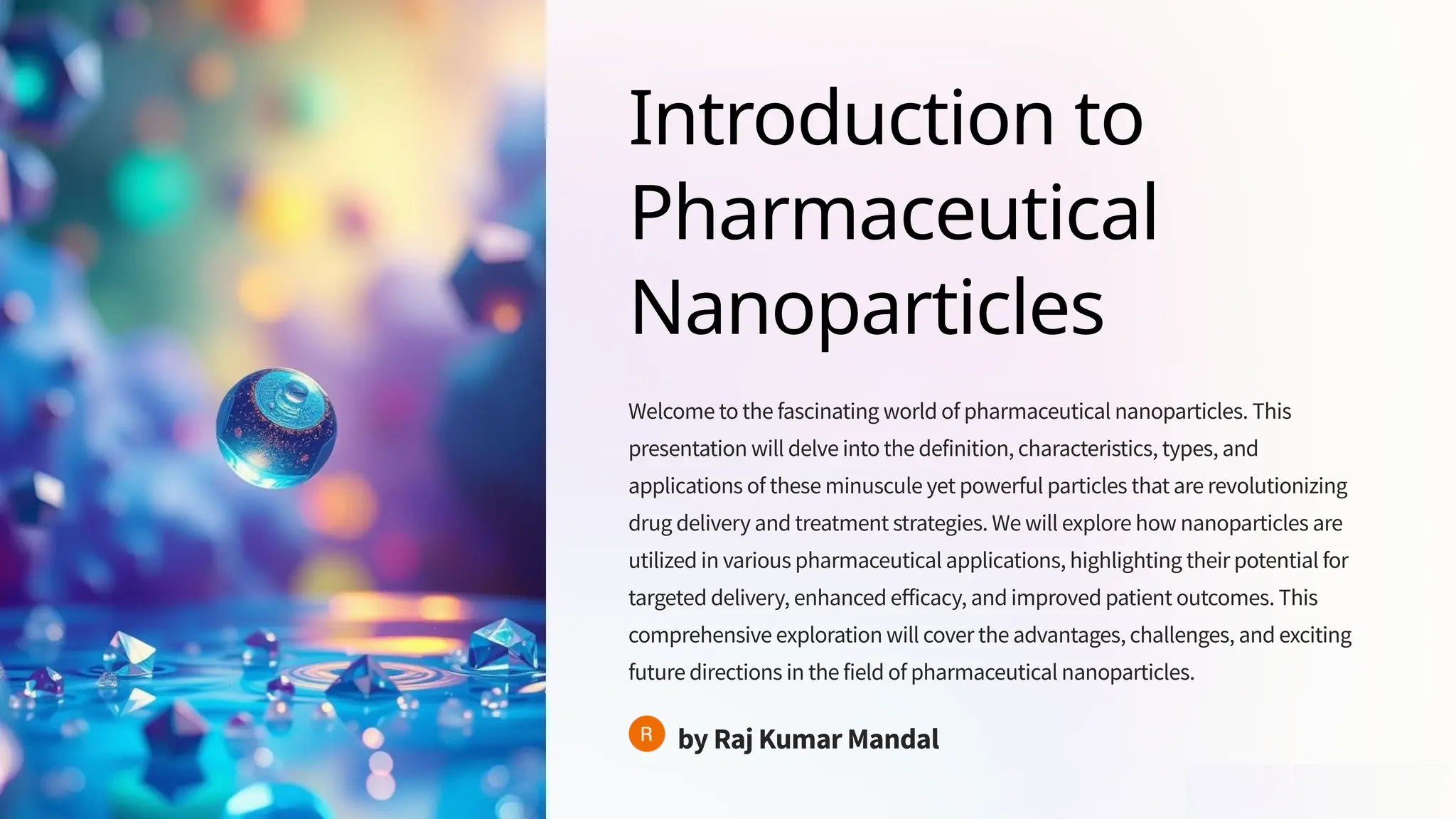 Introduction to Pharmaceutical Nanoparticle on Slideshare by Raj Kumar ...