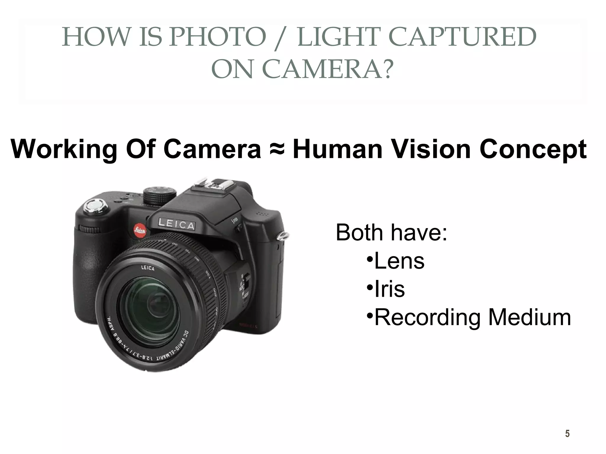 Introduction to-photography | PPT | Cameras and Camcorders | Consumer Electronics