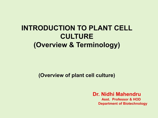 Introduction-to-Plant-Cell-Culture-lec1 (1).ppt