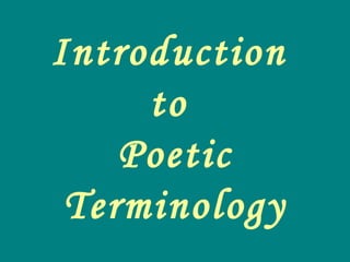 Introduction To Poetic Terminology | PPT