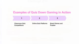 Introduction-to-Quiz-Down-Gaming-and-Storytelling-Teaching-Methods.pptx