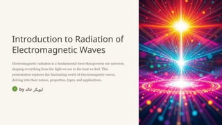 Introduction-to-Radiation-of-Electromagnetic-Waves.pptx