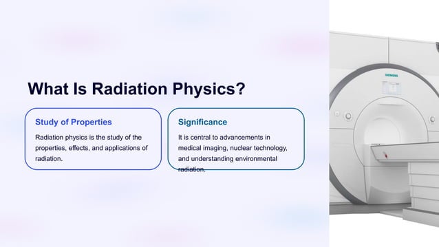 Introduction-to-Radiation-Physics (1).pptx