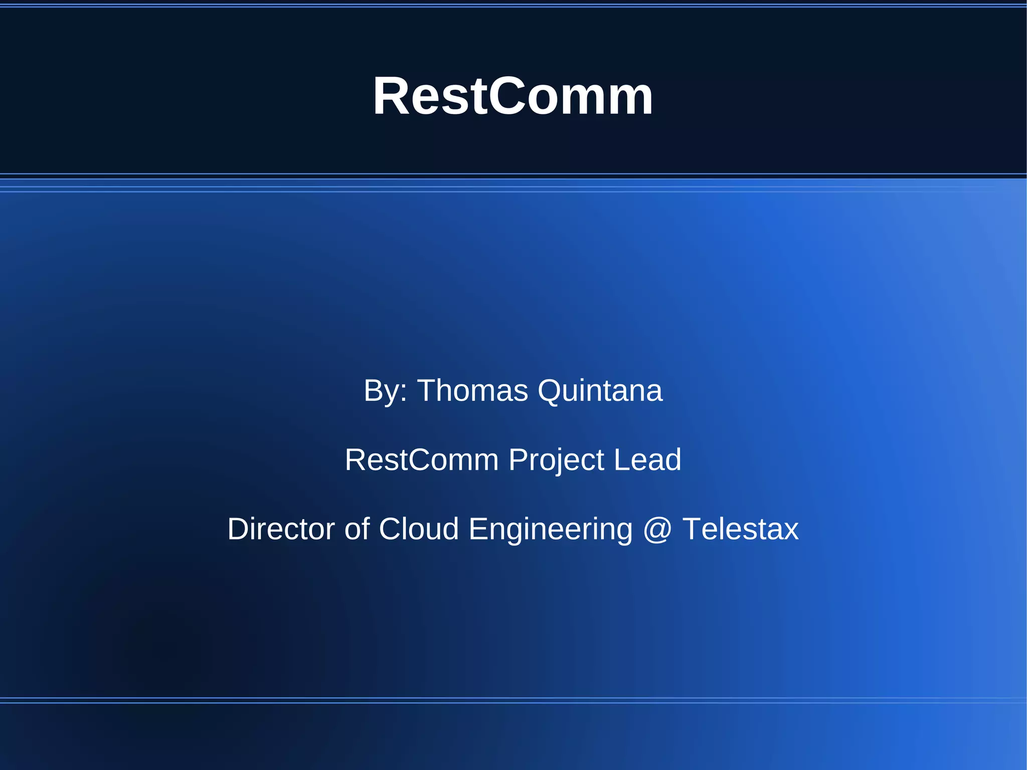Introduction to RestComm - Mobicents Summit 2011 | PDF | Internet | Computing